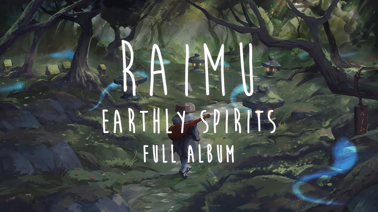 Raimu - Earthly Spirits [Full Album] - YouTube
