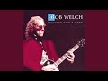 Bob Welch – Greatest Hits & More (2008, CD) - Discogs