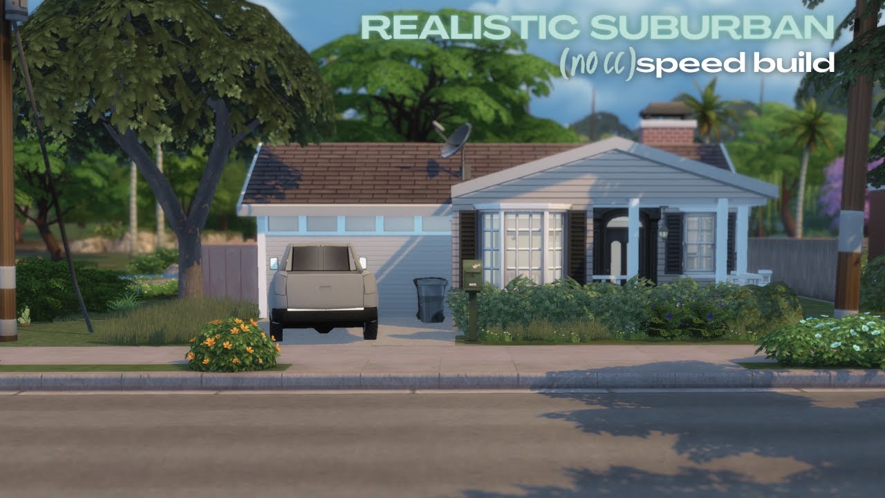 no cc realistic starter suburban speed build | sims 4 speed build - YouTube