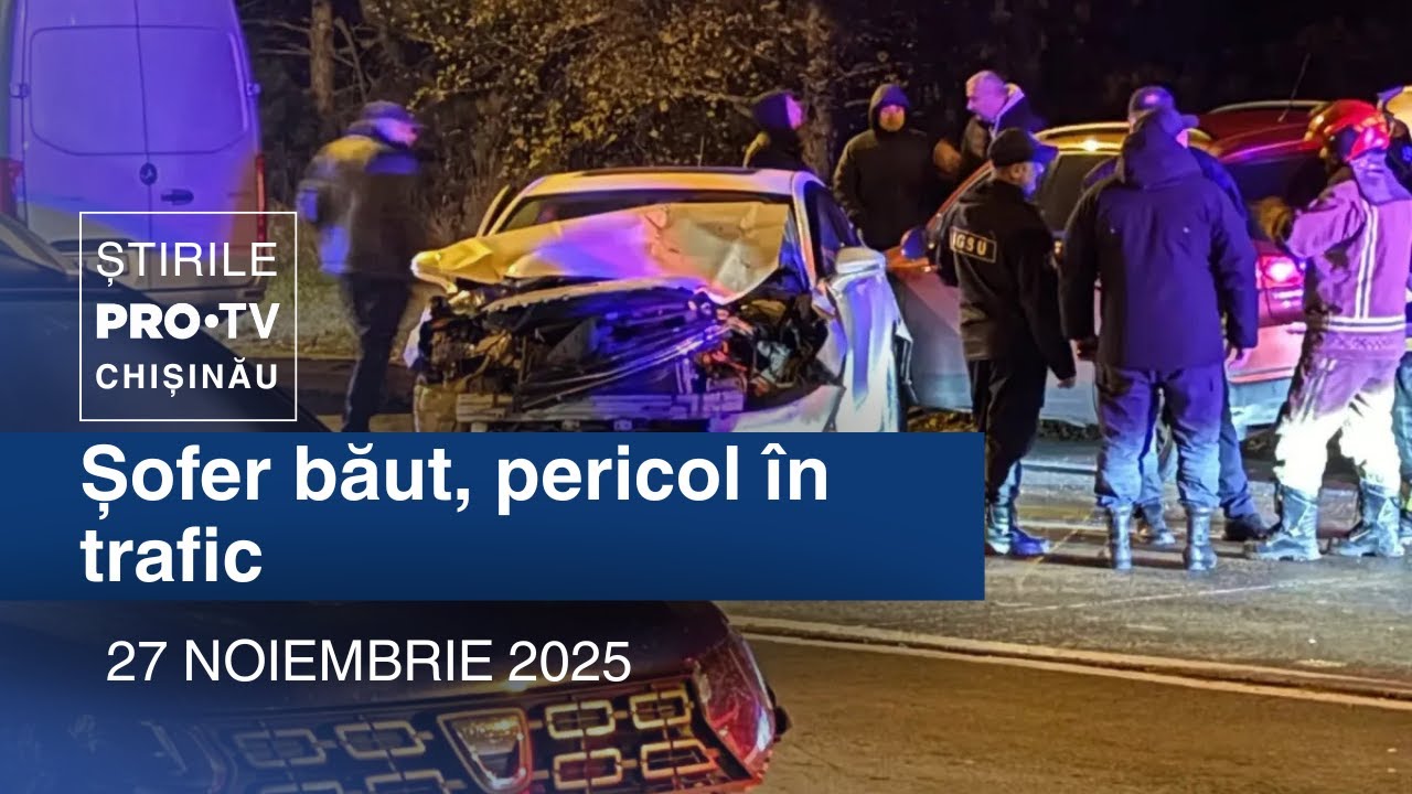 Știrile PRO TV (ORA 13:00) | ȘOFER BĂUT, PERICOL ÎN TRAFIC | Moldova ...