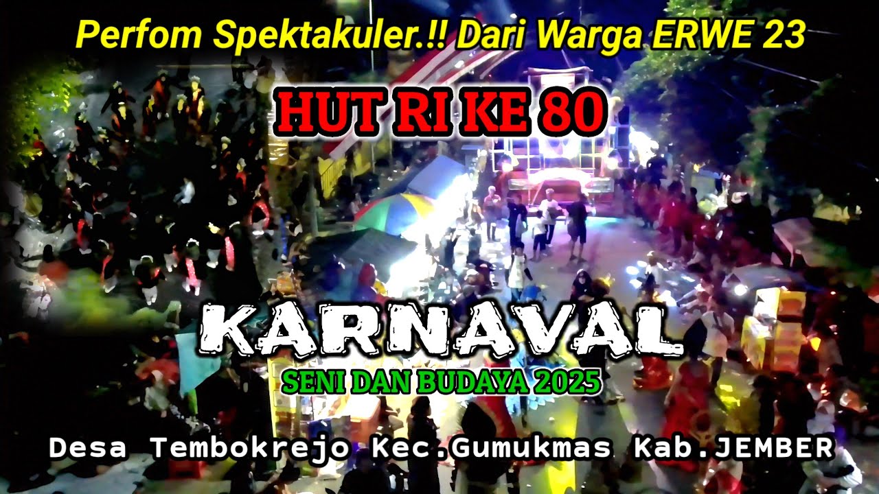 Perfom Spektakuler Dari Warga Erwe 23 Di HUT RI 80 || KARNAVAL 2025 Ds ...