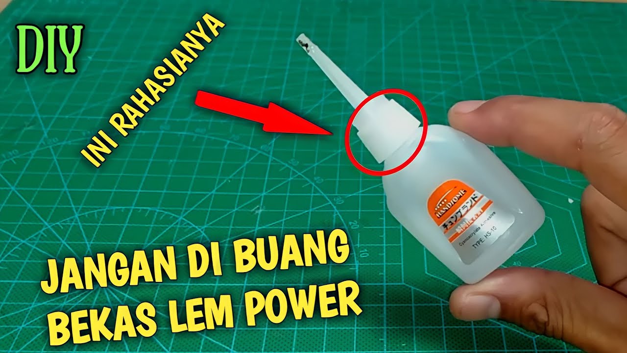 BANYAK YANG TIDAK TAU FUNGSI LAIN DARI BEKAS BOTOL LEM POWER || Bung ...