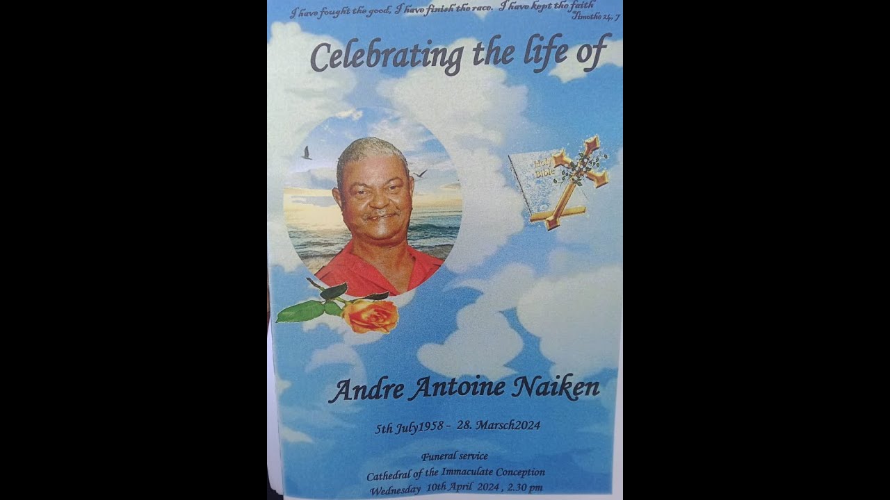 Celebrating the life of Andre Antoine Naiken - YouTube