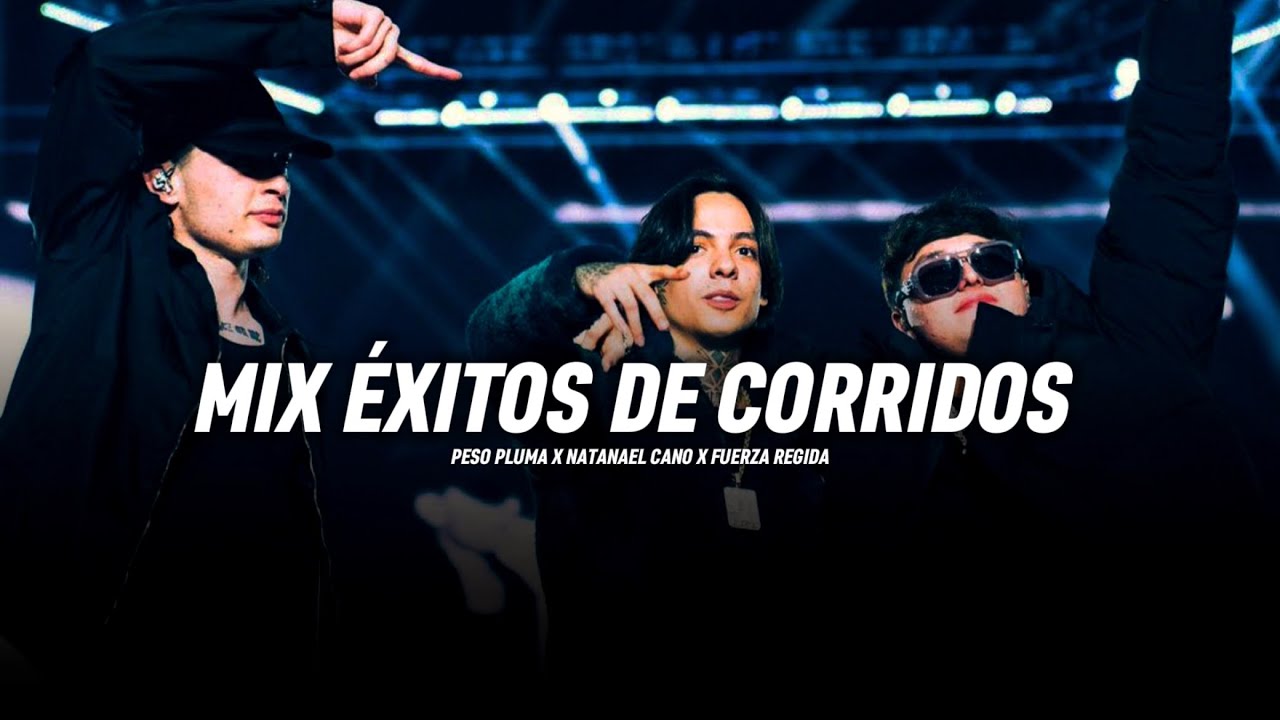 Mix Exitos De Corridos 2023 | Los Más Sonados, Corridos Zumbados, Peso ...