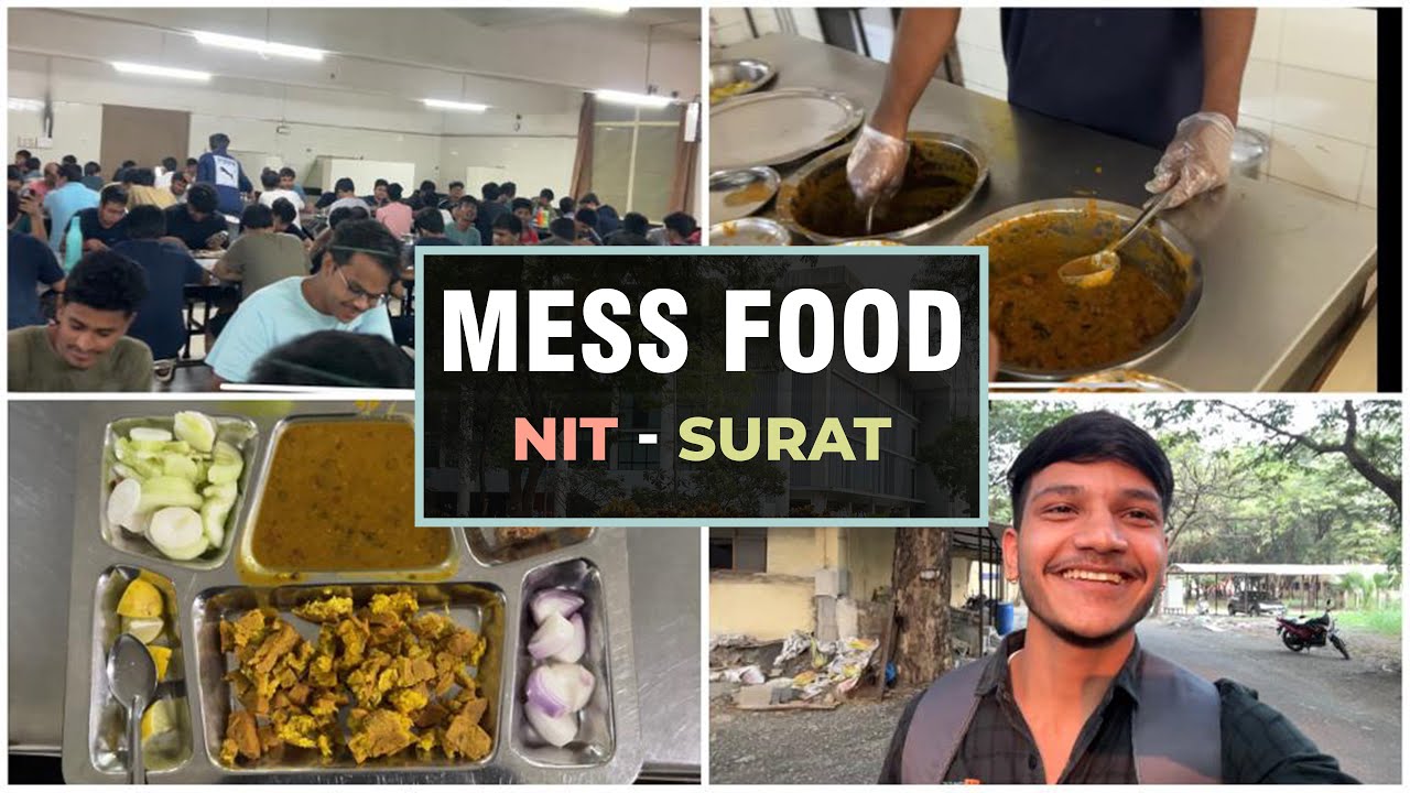 'Mess food' at NIT SURAT |SVNIT SURAT mess food | |#jee #svnit #nitian ...