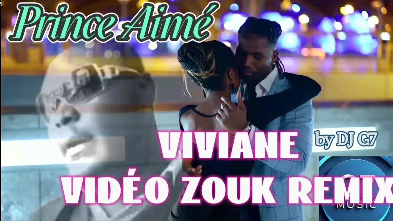 Prince Aimé feat Yemi Alade & G7 music - Viviane ( Zouk remix ) - YouTube