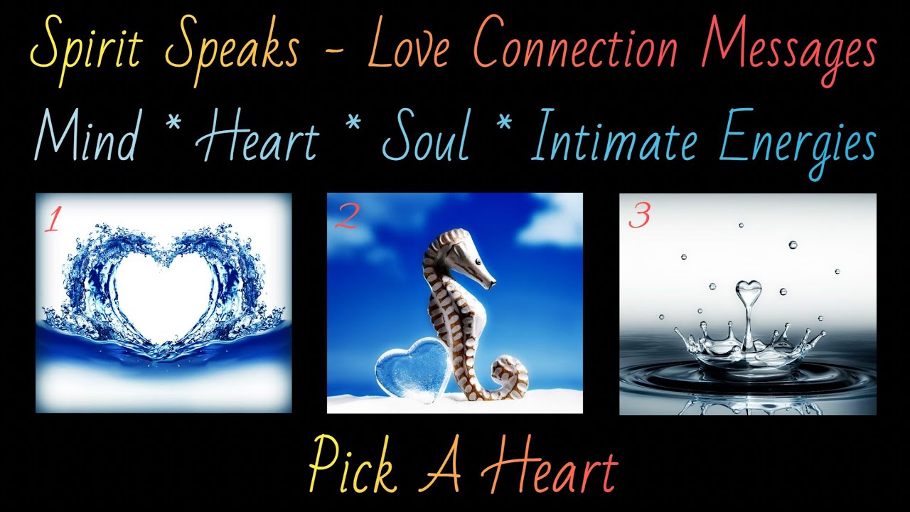 💖Pick A Heart💖 Spirit Speaks About Your Current or Future Love ...