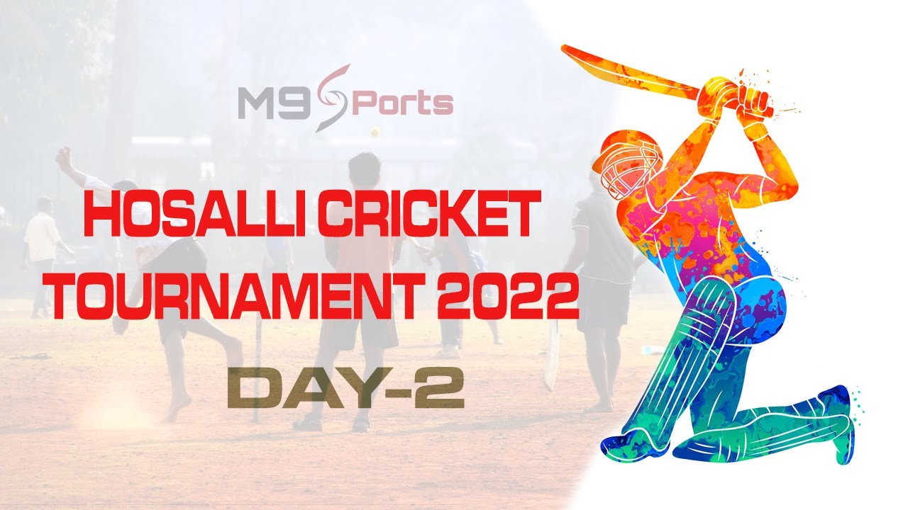 HOSALLI TOURNAMENT 2022 | LIVE FROM HOSALLI | DAY-2 - YouTube