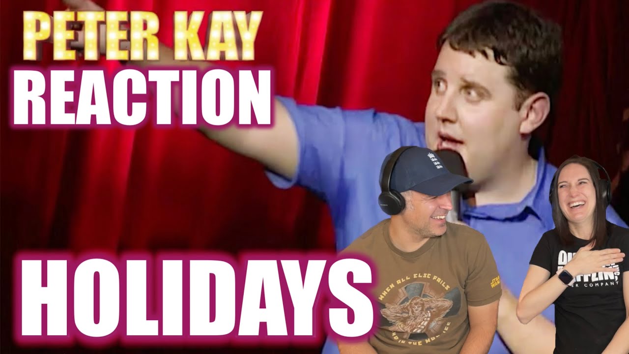 Peter Kay - Going On Holiday REACTION | Peter Kay: Live at the Top of ...
