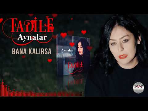 Fadile     -    Bana Kalırsa