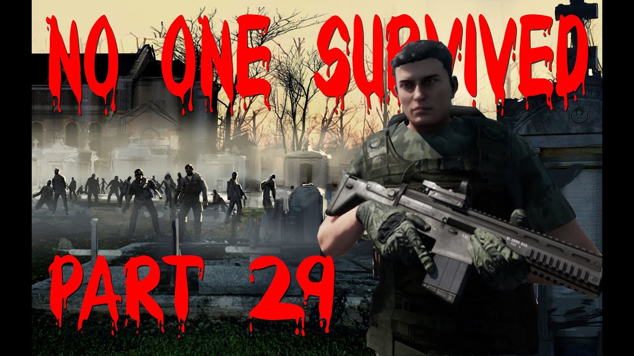 No One Survived - Part 29 - YouTube