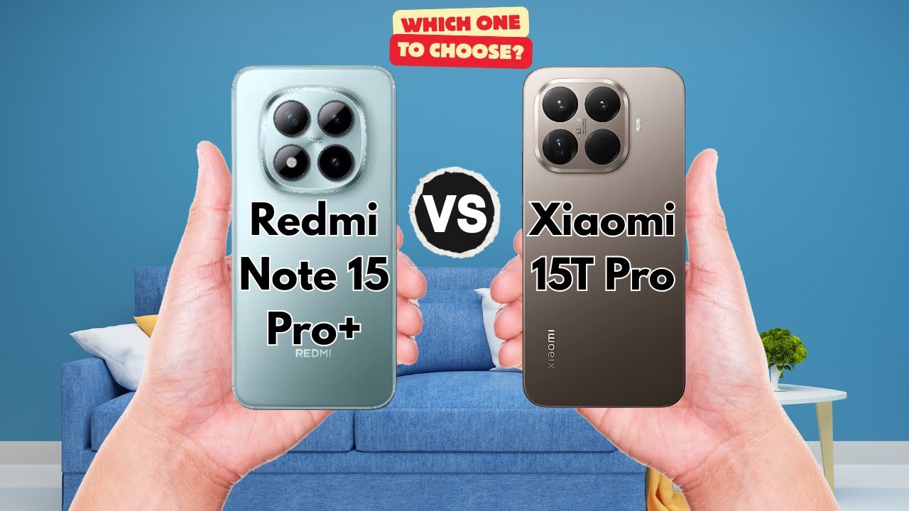 Xiaomi 15T Pro Vs Redmi Note 15 Pro+ 5G - YouTube