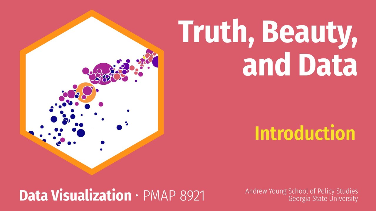 PMAP 8921 • (1) Truth, beauty, and data: (0) Introduction - YouTube