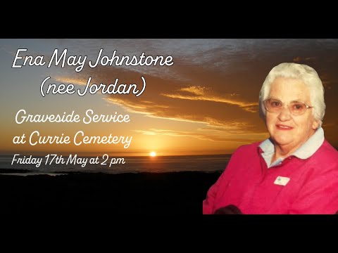 Ena May Johnstone Graveside Service on Friday 17th of May at 2 pm ...