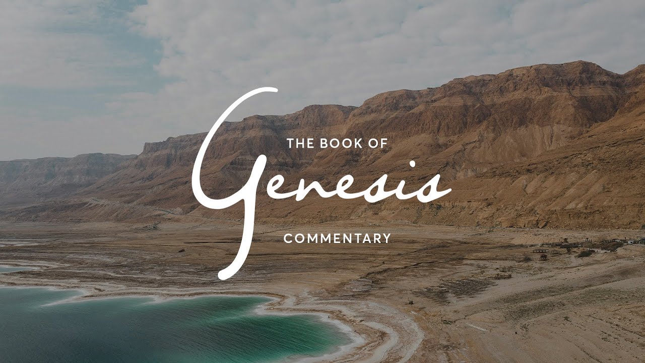 The Book of Genesis Commentary - YouTube