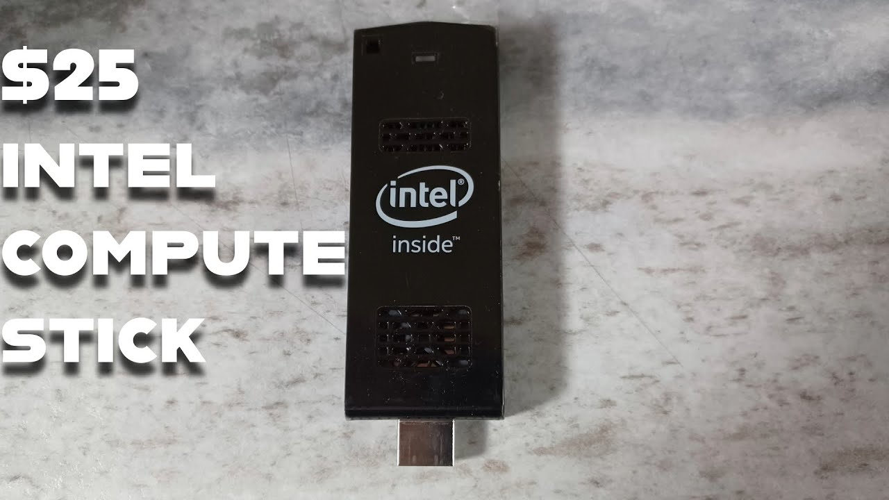 $25 Intel Compute stick can it game? - YouTube