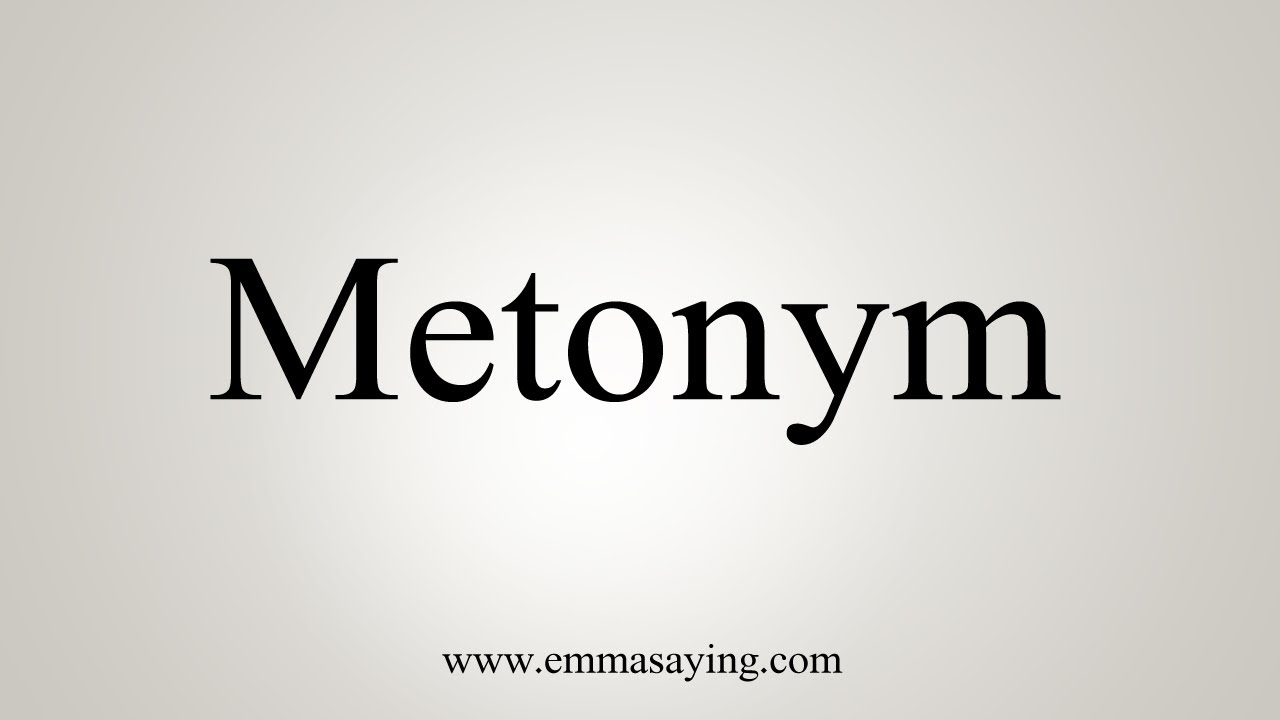 How To Say Metonym - YouTube