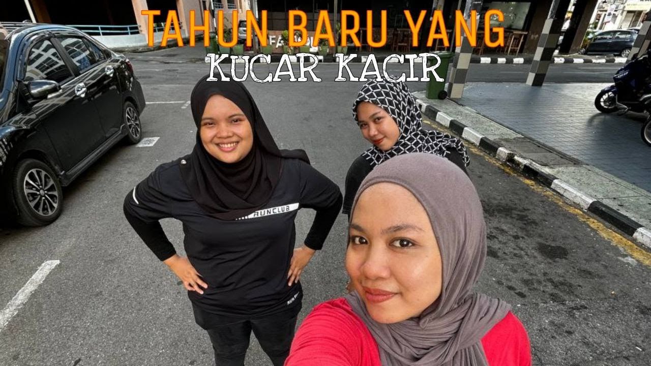 TAHUN BARU 2024 | VLOG KUCAR KACIR - YouTube