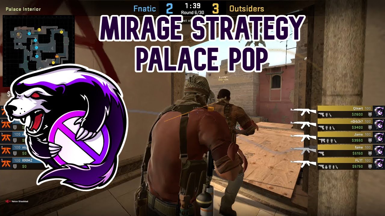 OUTSIDERS Mirage Palace Pop (CS:GO TACTICS) - YouTube