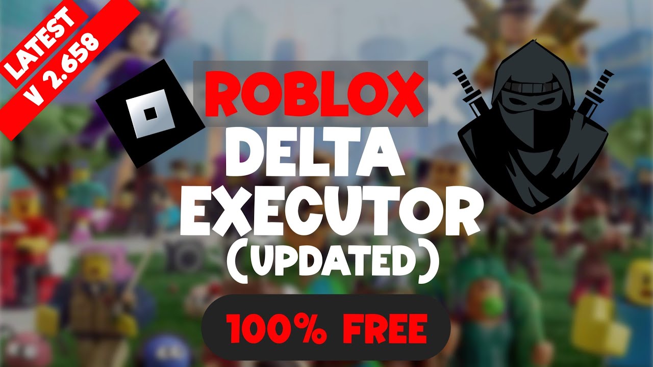Delta Executor v2.658 (Latest Version) | Best Roblox Executor For ...
