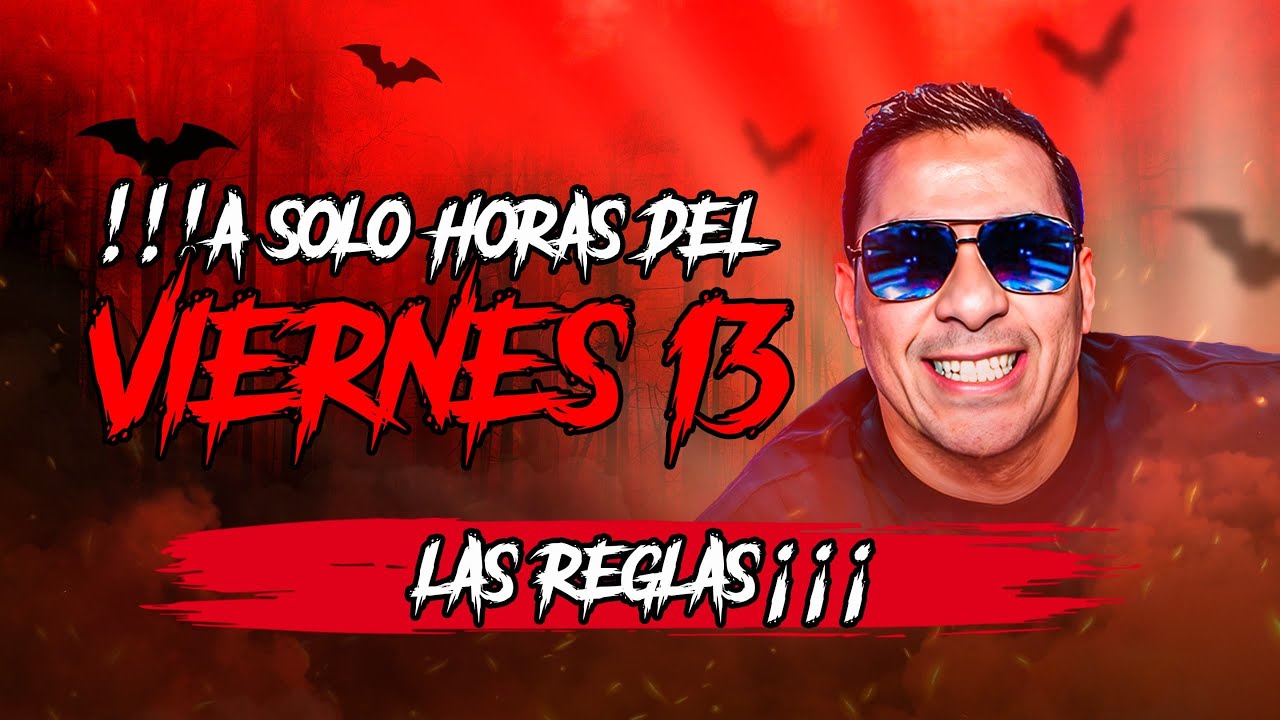 A SÓLO HORAS DEL VIERNES 13: ¡LAS REGLAS! - YouTube