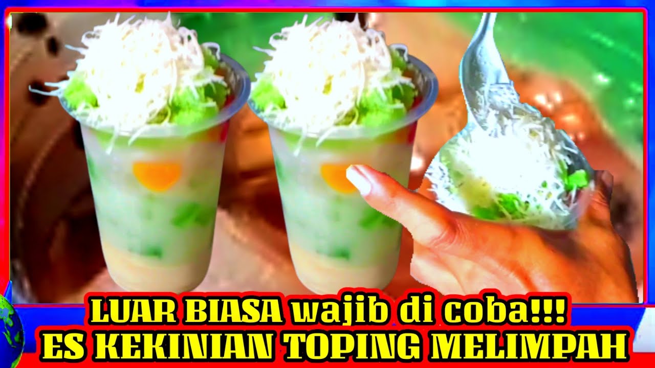WAJIB DI COBA!!! ES KEKINIAN TOPING MELIMPAH RASA ISTIMEWAH , INFO ...