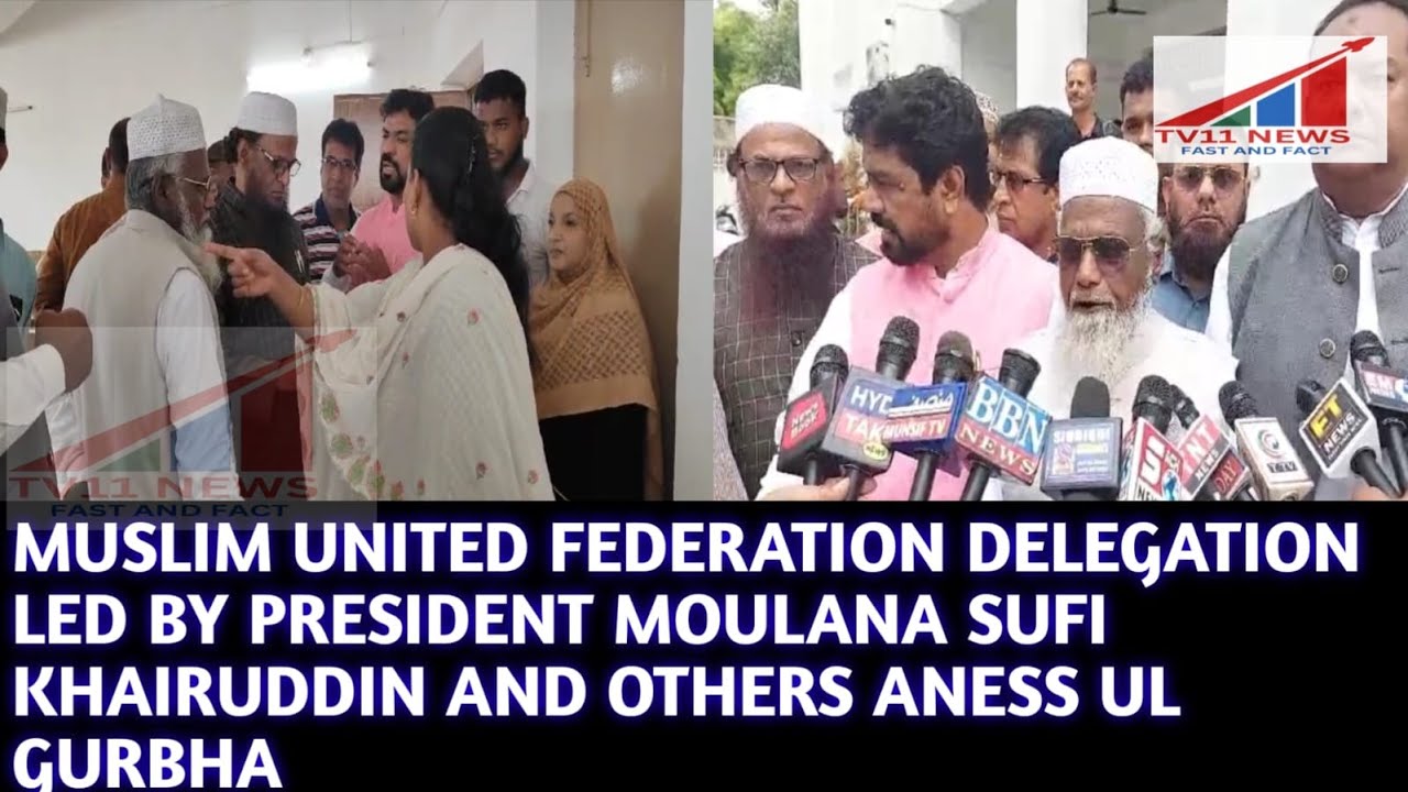 MUSLIM UNITED FEDERATION DELEGATION LED BY PRESIDENT MOULANA SUFI ...