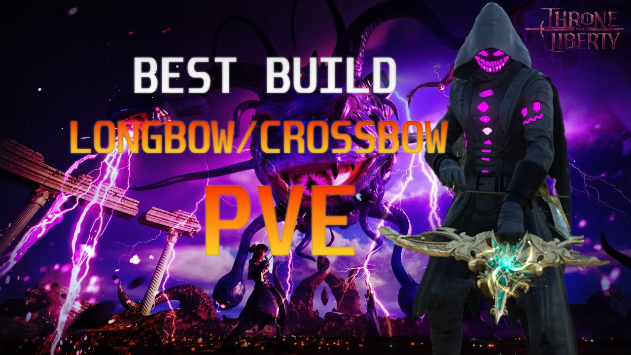 INSANE LONGBOW CROSSBOW PVE BUILD! | Throne and Liberty Crossbow ...