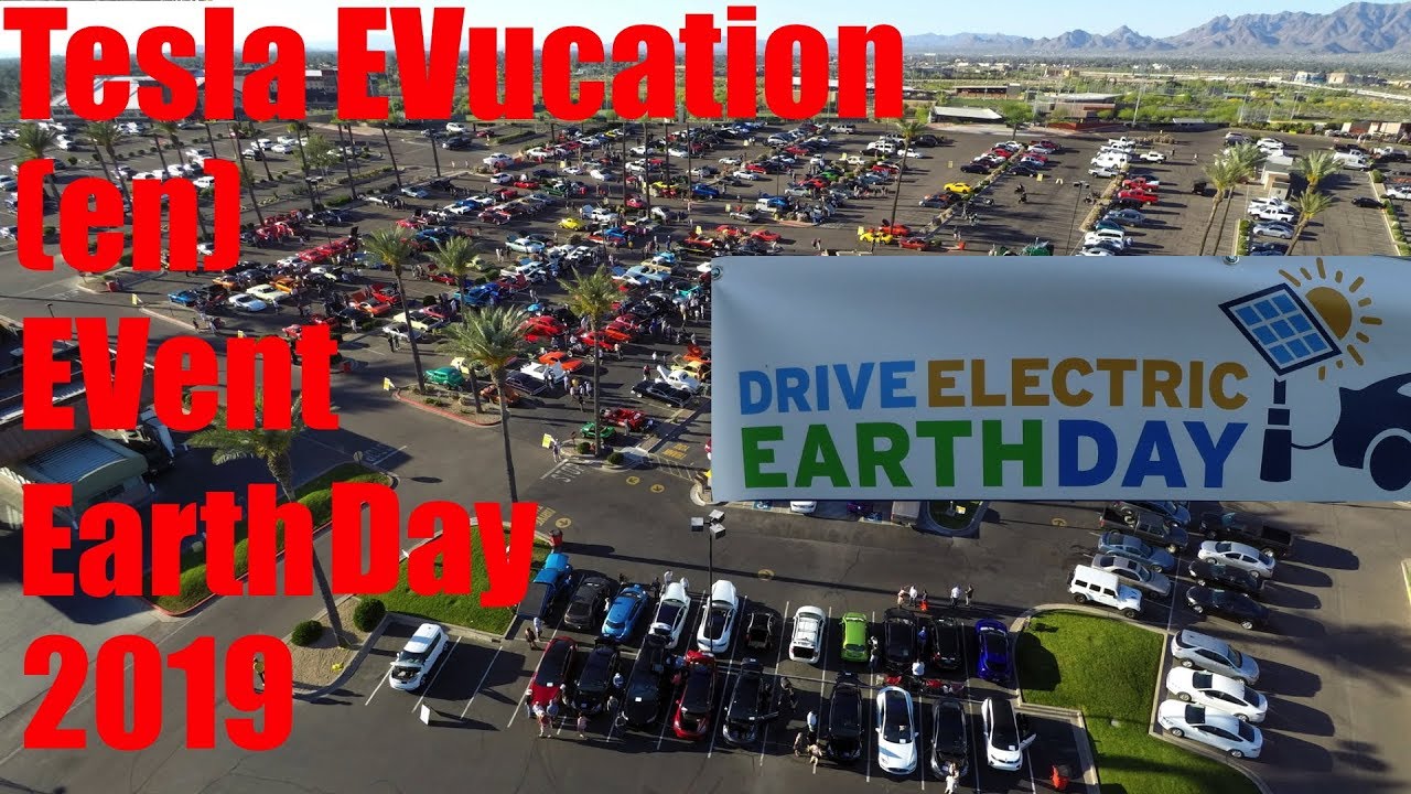 Tesla EVucation Earth Day 2019 EVent (en) - YouTube