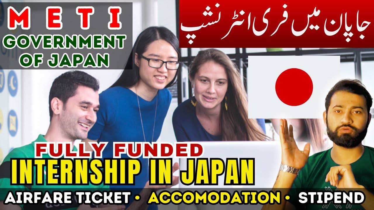 Fully Funded Internship in JAPAN | METI Government of Japan Internship 2024 | Explore Japan ...