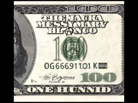 (Full Album) The Jacka, Messy Marv & Blanco - One Hunnid EP (+Zip ...