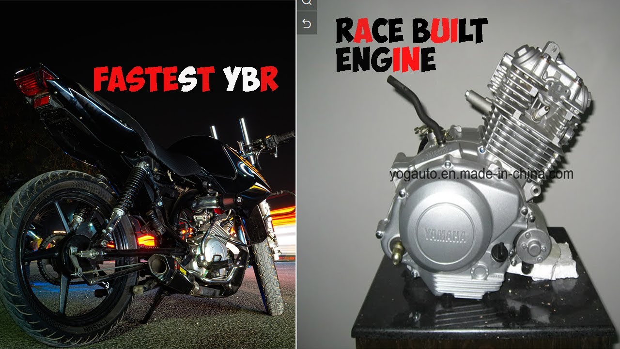 RACE BUILT ENGINE | FASTEST YBR? | ENGINE COMPLETE? | - YouTube