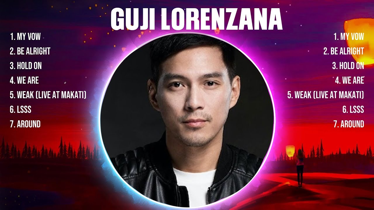 Guji Lorenzana Greatest Hits 2024 - Pop Music Mix - Top 10 Hits Of All ...