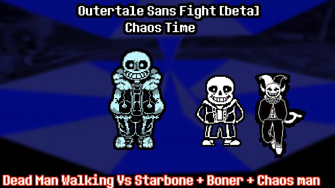 Bad time but with little bit of chaos [Outertale sans fight + Chaos ...