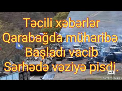 Təcili xəbər gəldi...Sərhətdə atışma baş verib...Xeber.Xəbərlər...