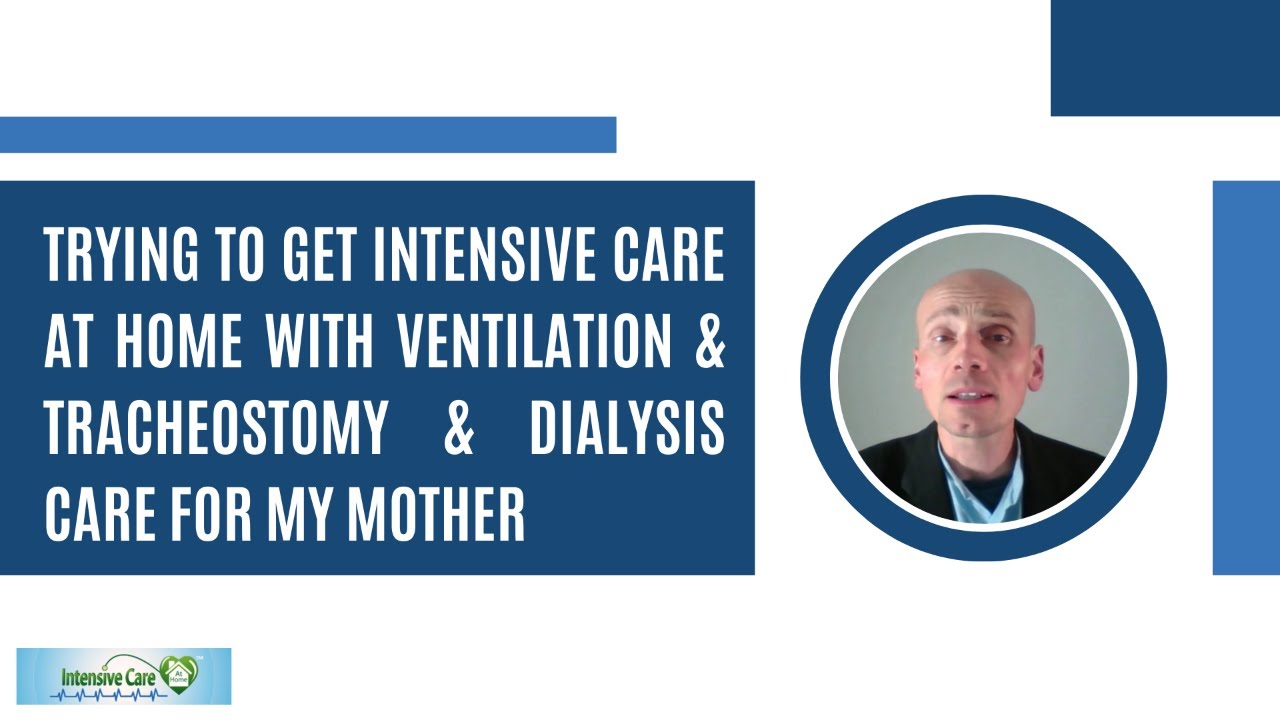 Trying to get intensive care at home with ventilation& tracheostomy ...