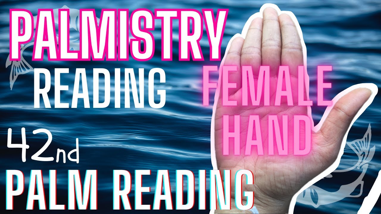 What Your Palm Says About You (Female Full Palm Reading) - YouTube