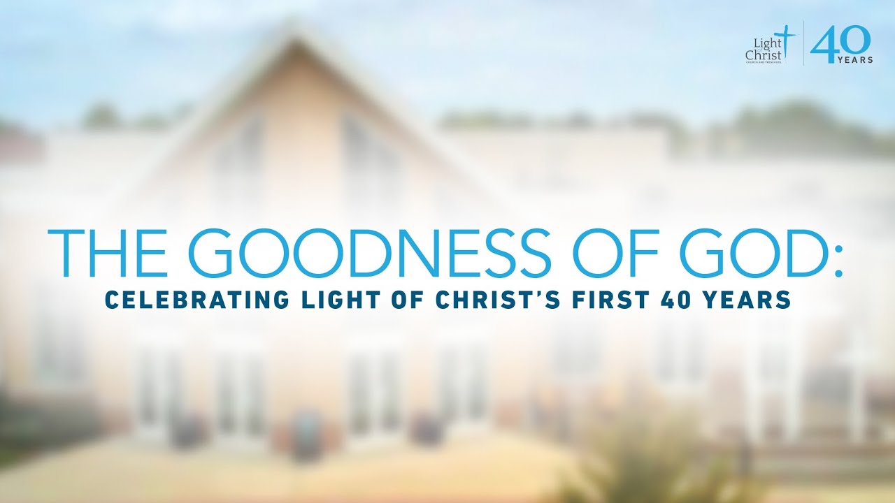 Goodness Of God Life And Light