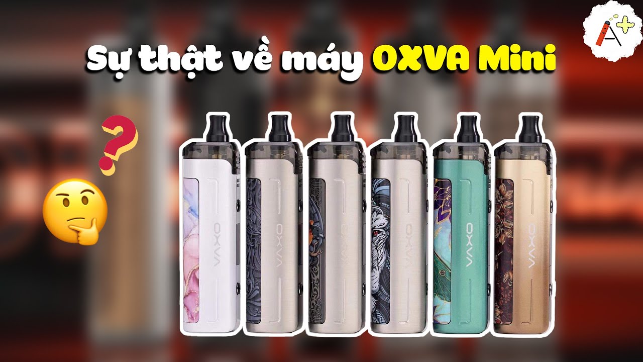 Review máy OXVA mini - Pod A+ - YouTube