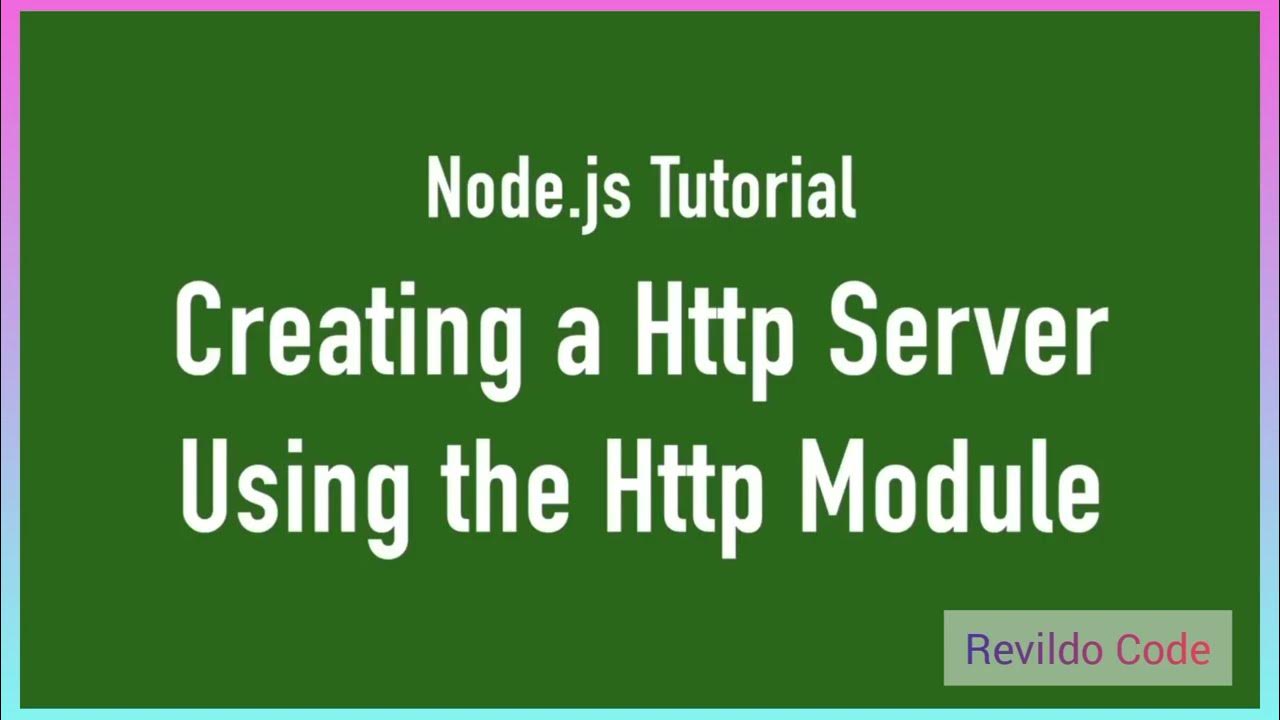 Create a Http Server using http module | Nodejs full course - YouTube