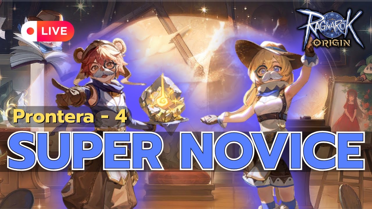 Ragnarok Origin : SUPER NOVICE DAY 1 Prontera - 4 !!!! - YouTube