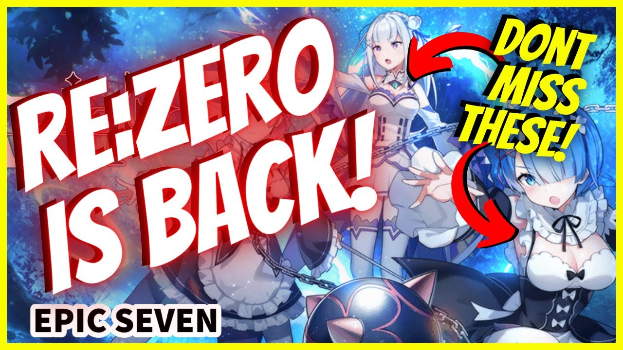 [Epic Seven] RE:ZERO Collab is BACK! FREE REWARDS, CCI, and NEW ARENA ...