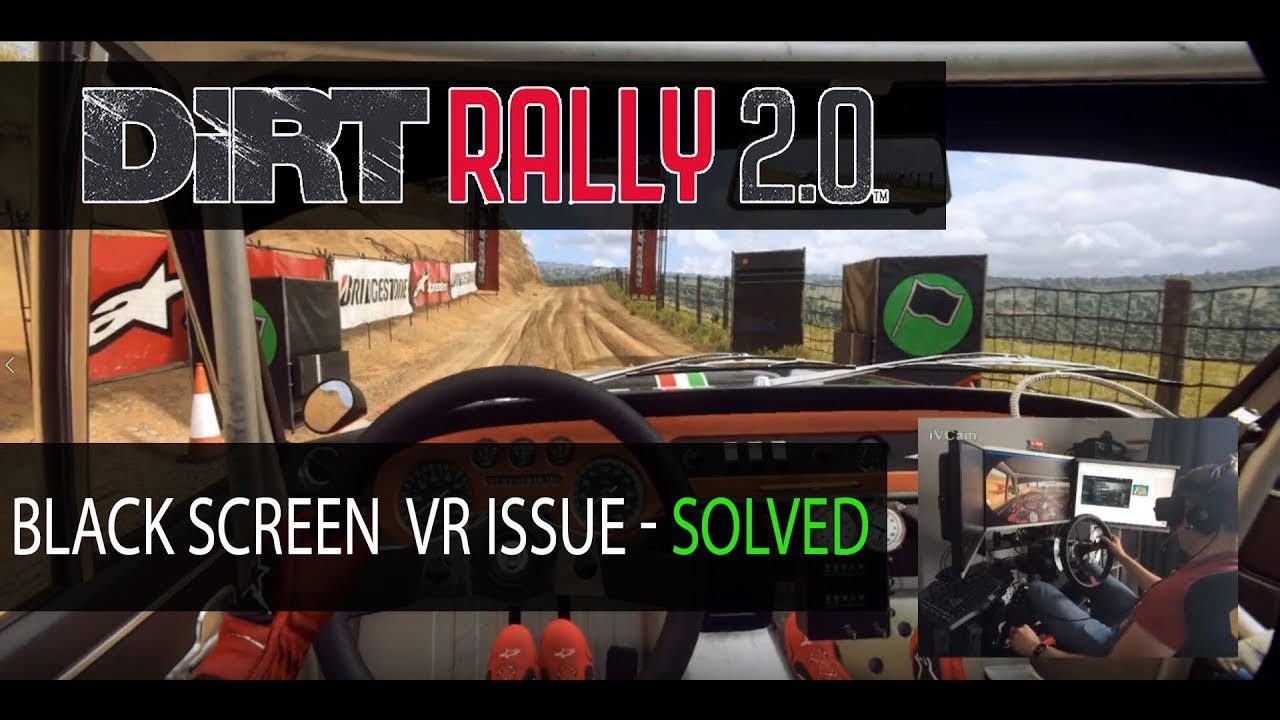 Dirt 2.0 Black Screen VR issue - Fixed/Solved - YouTube