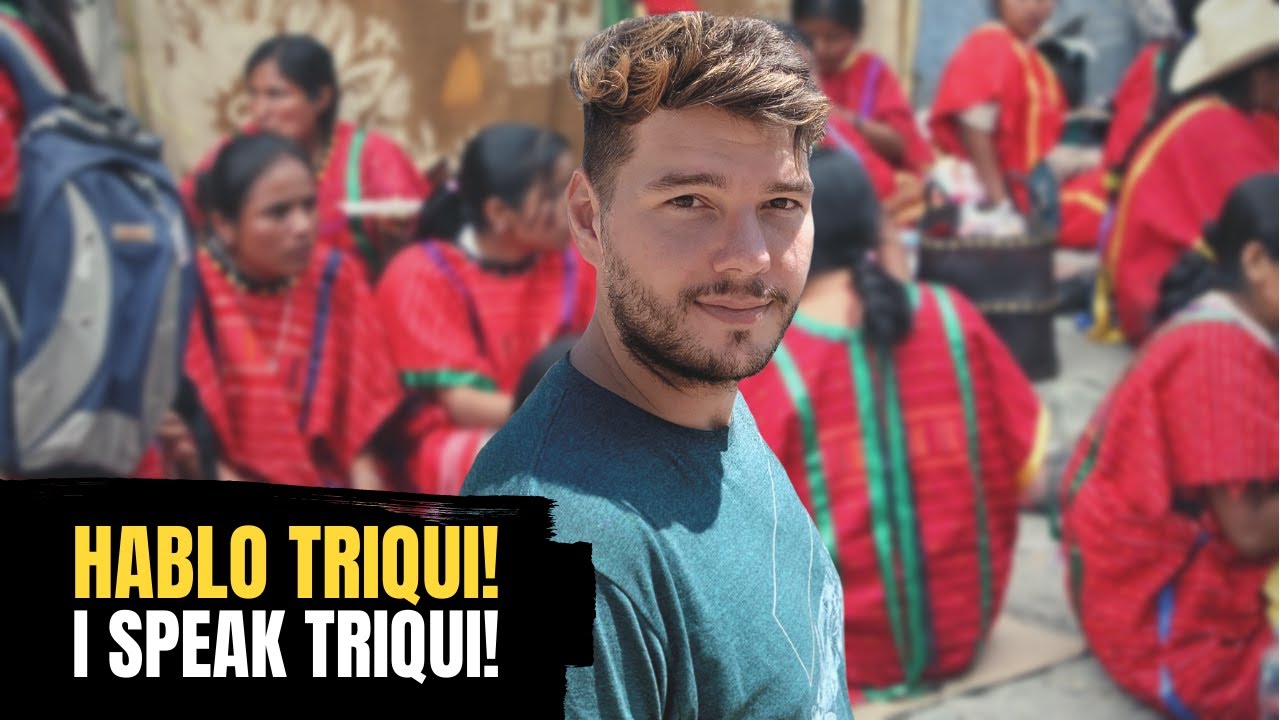 I SPEAK ENGLISH, SPANISH, AND TRIQUI (AN INDIGENOUS MEXICAN LANGUAGE ...