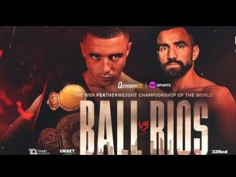 Ball vs Rios Preview and Prediction!!! #boxing #nickball #ronnyrios # ...
