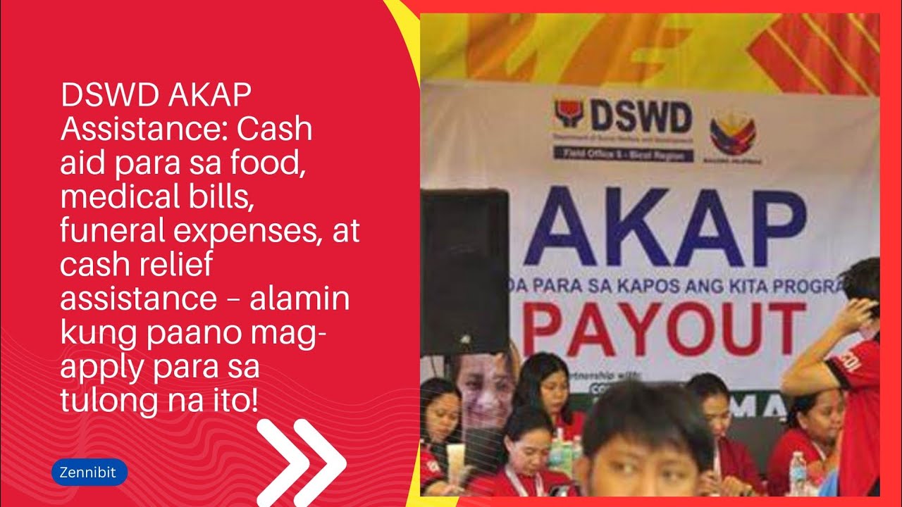 DSWD AKAP: Cash aid for food, medical bills, funeral expenses, and cash ...