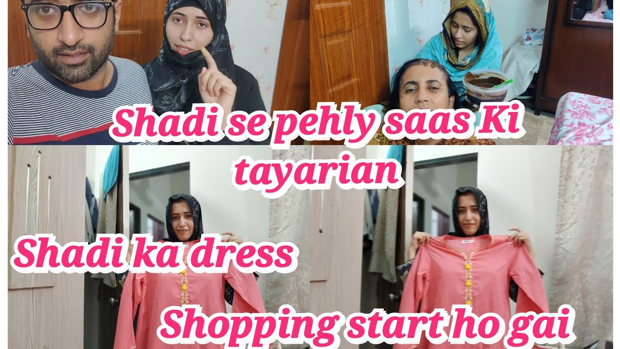 Shadi kay function ka dress liya||Shadi se pehly saas Ki tayarian||Alishba Amir vlog - YouTube