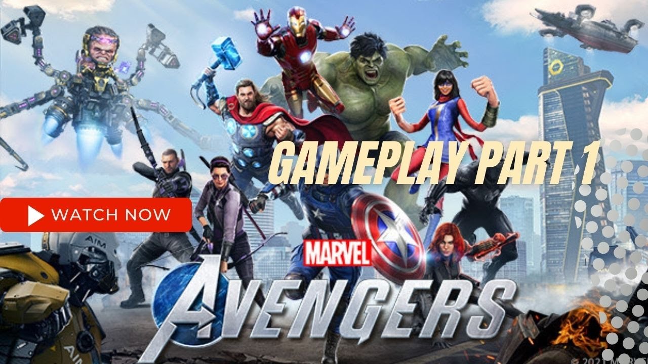 MARVEL'S AVENGERS Gameplay Walkthrough Part 1 || MARVEL || AVENGERS ...