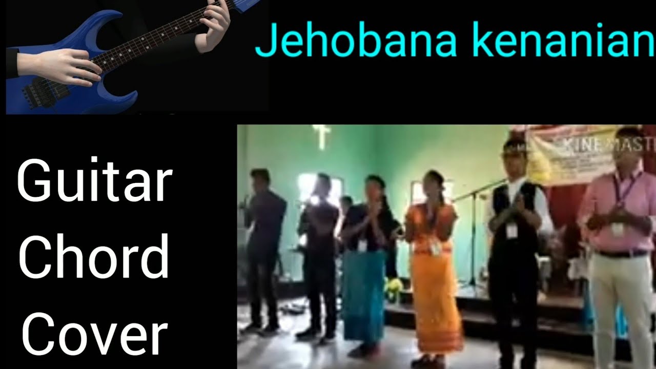 Jehobana kenanian gisik gnangani abachengani..Cover Guiter - YouTube