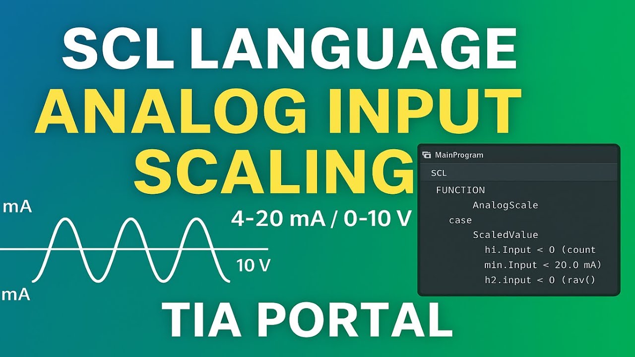 SCL Language-Analog Input Scaling | 4-20 mA / 0-10V signal | TIA Portal ...